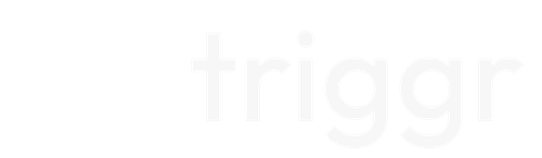 Triggr